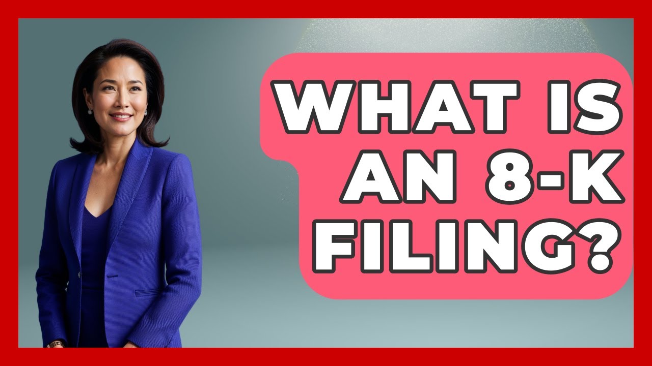What Is An 8-K Filing? - Learn About Economics - YouTube