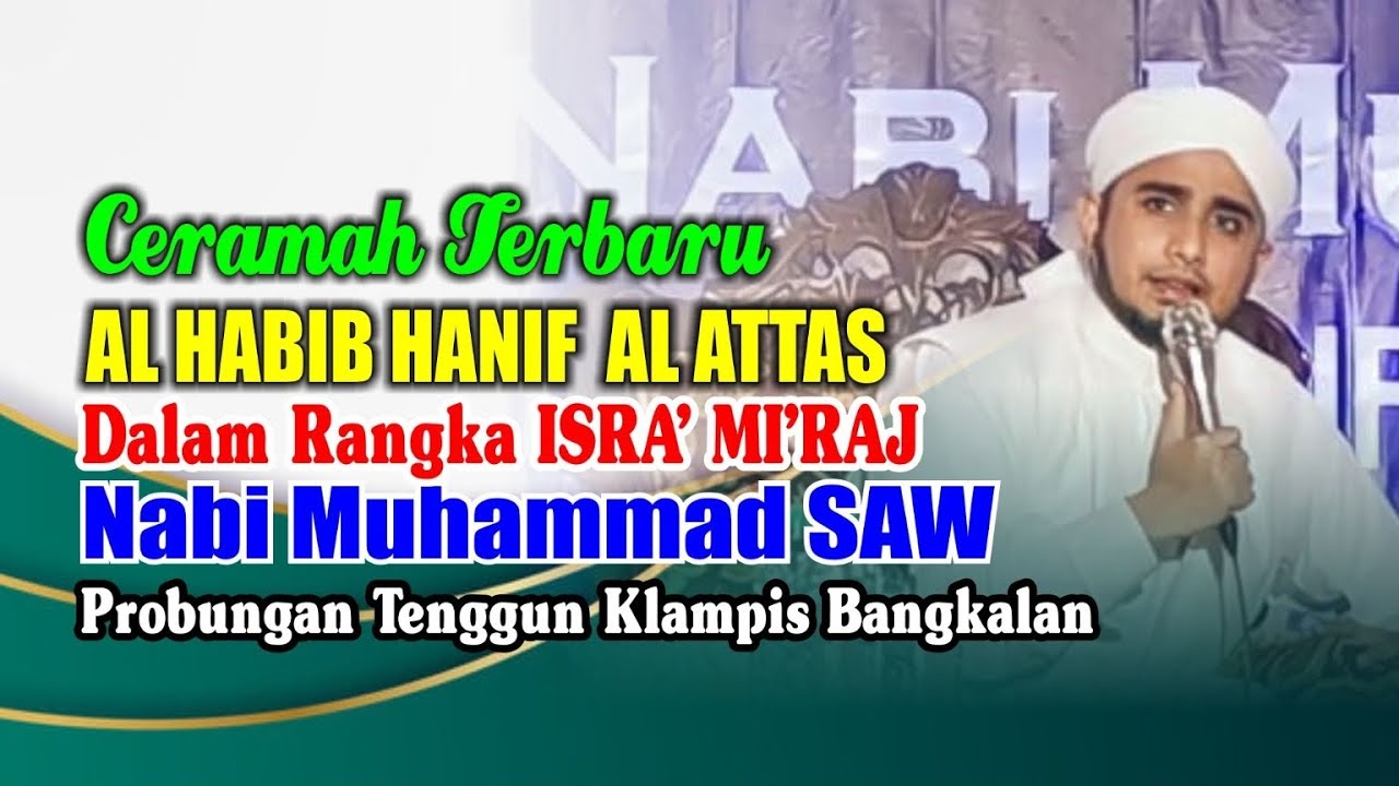 CERAMAH AGAMA TERBARU HABIB HANIF AL-ATTAS DI MADURA || BAHAYA MODERASI ...