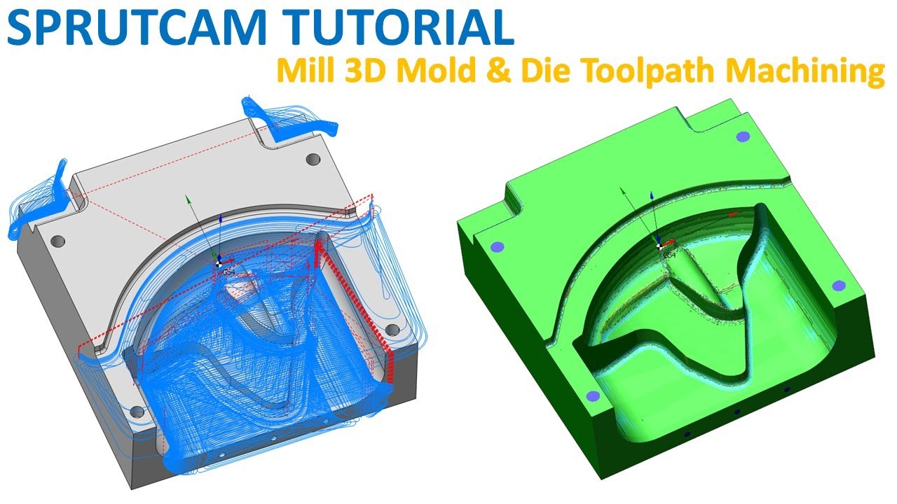 SprutCAM Tutorial #140 | How to Create Toolpath Mill 3 Axis Mold & Die - YouTube
