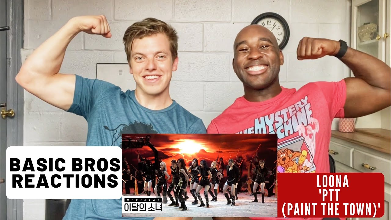 Basic Bros REACT | LOONA 'PTT (PAINT THE TOWN)' - YouTube