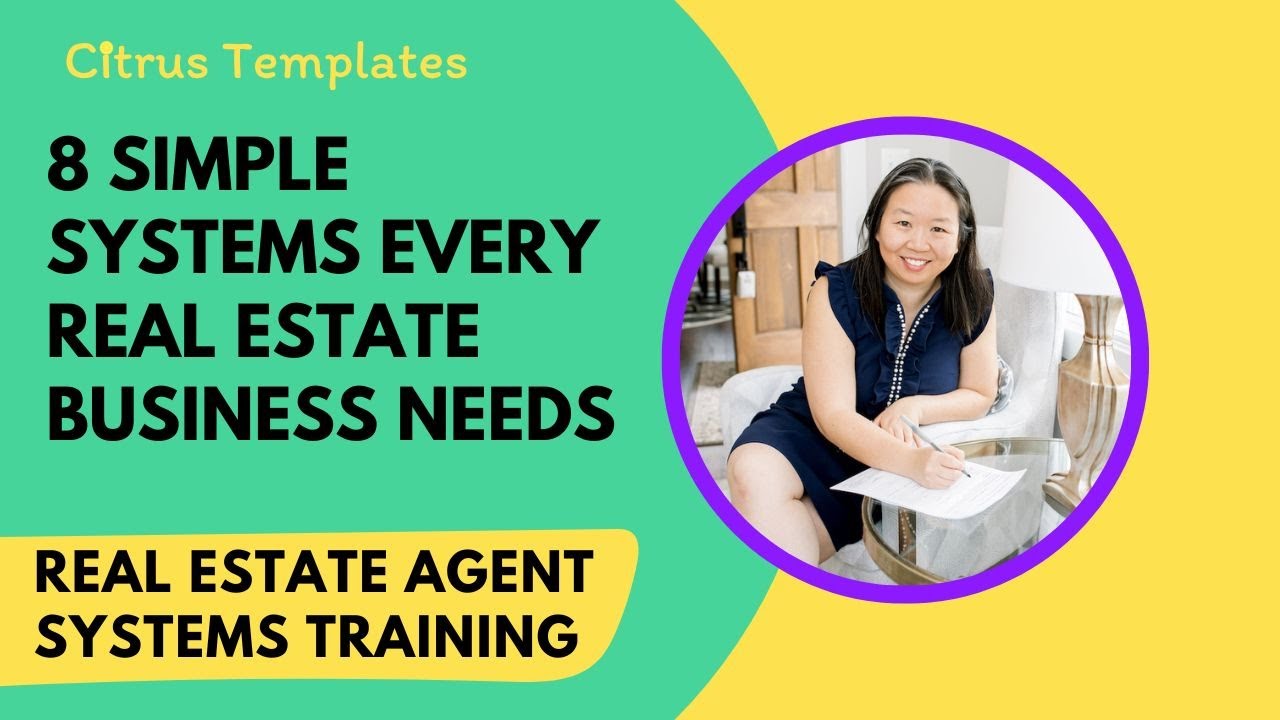 The 8 Simple Systems You Need in Your Real Estate Business - YouTube