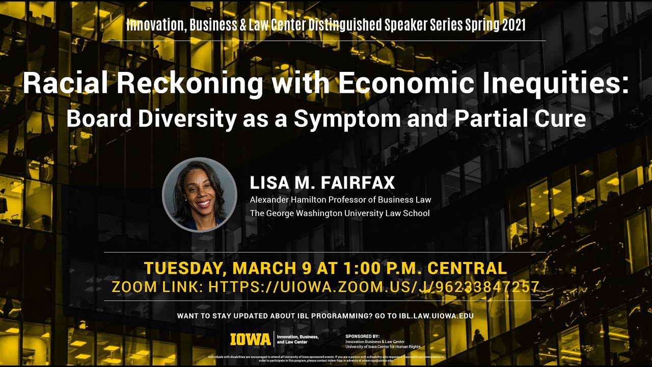 IBL Speaker: Lisa Fairfax, Board Diversity as a Symptom and Partial ...