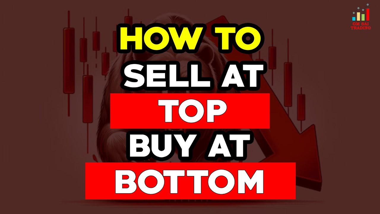 INTRADAY AND SWING TRADING METHOD TOP SELLING BOTTOM BUYING PRICE ...