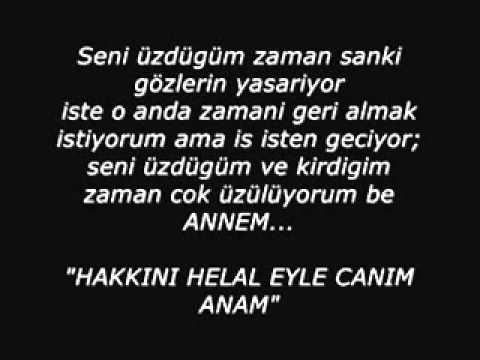 **Canim Annem** hakkini asla ödeyemem...