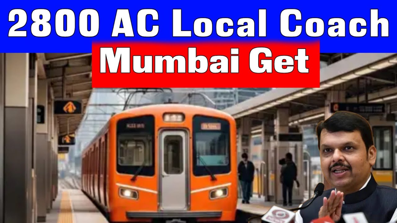 Mumbai Local Train Upgrade Plan | 2856 New Coaches For Mumbaikars ...