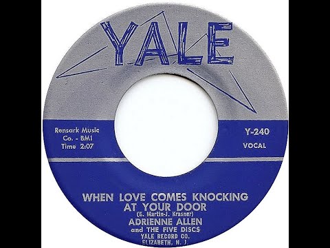 ADRIENNE ALLEN & THE FIVE DISCS WHEN LOVE COMES KNOCKING AT YOUR DOOR ...