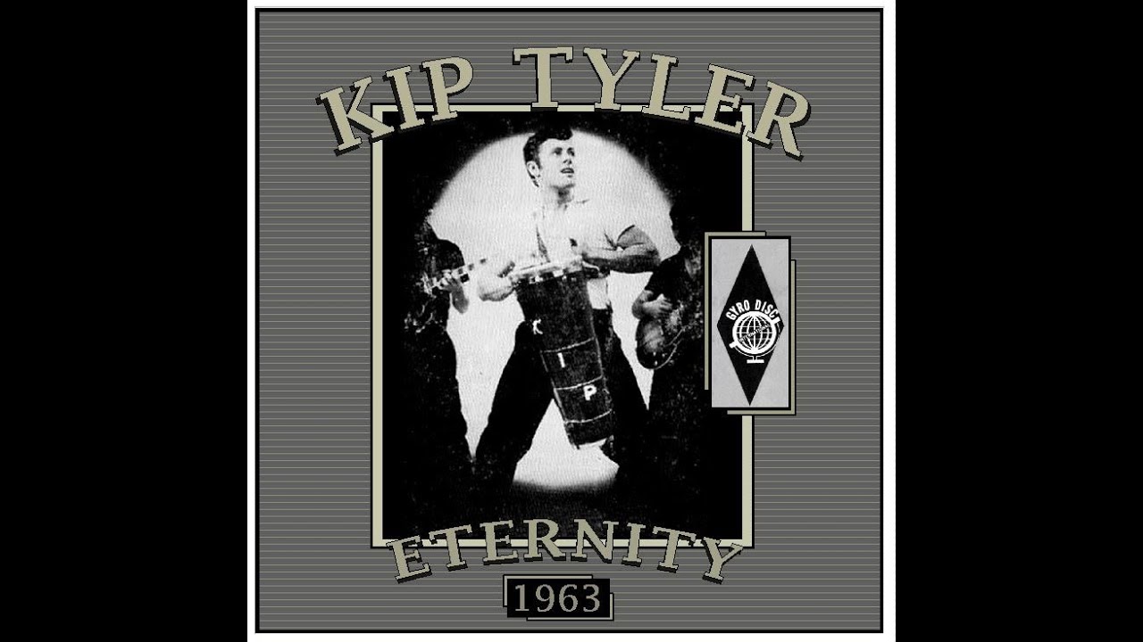 Kip Tyler - Eternity (1963) - YouTube