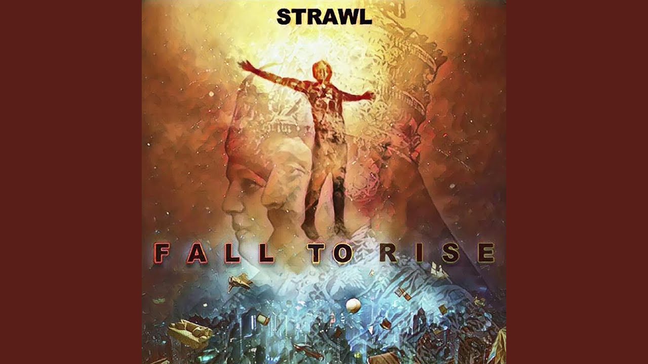 Fall To Rise (feat. Strawl) - YouTube