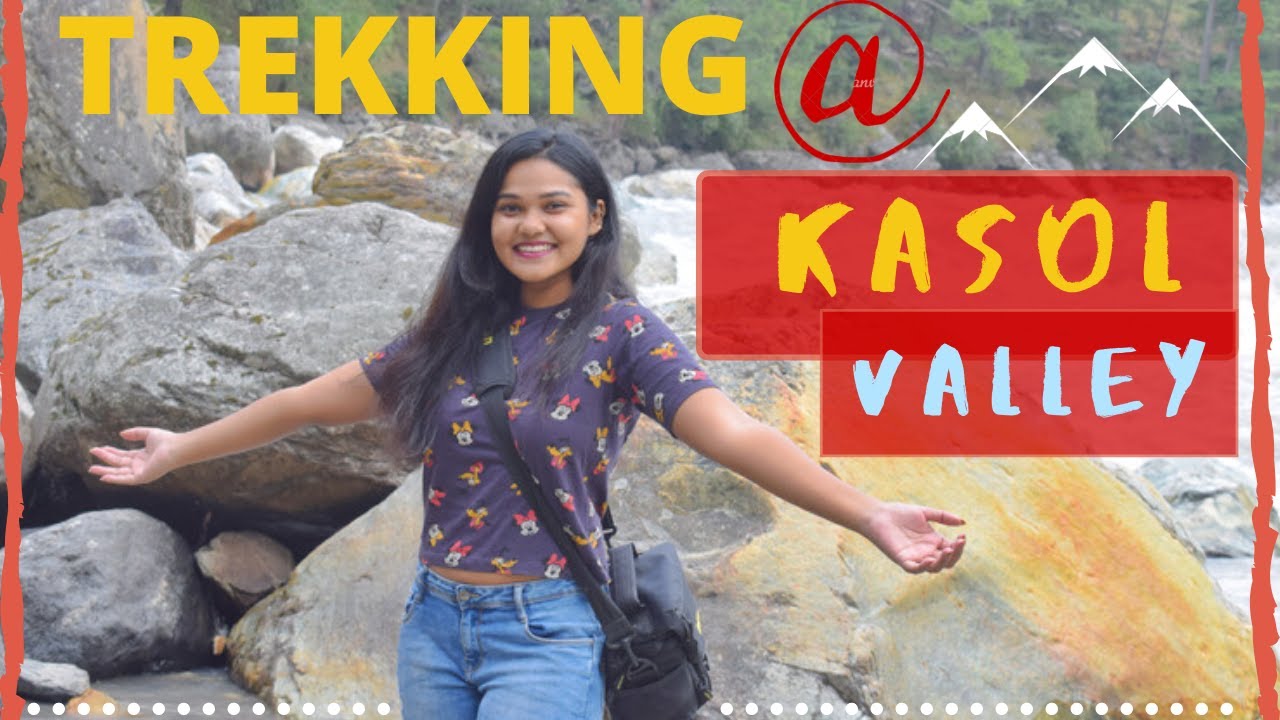 THINGS TO DO AT KASOL EXCEPT WEED AND HASH!! (2019) Kasol vlog PART1 ...