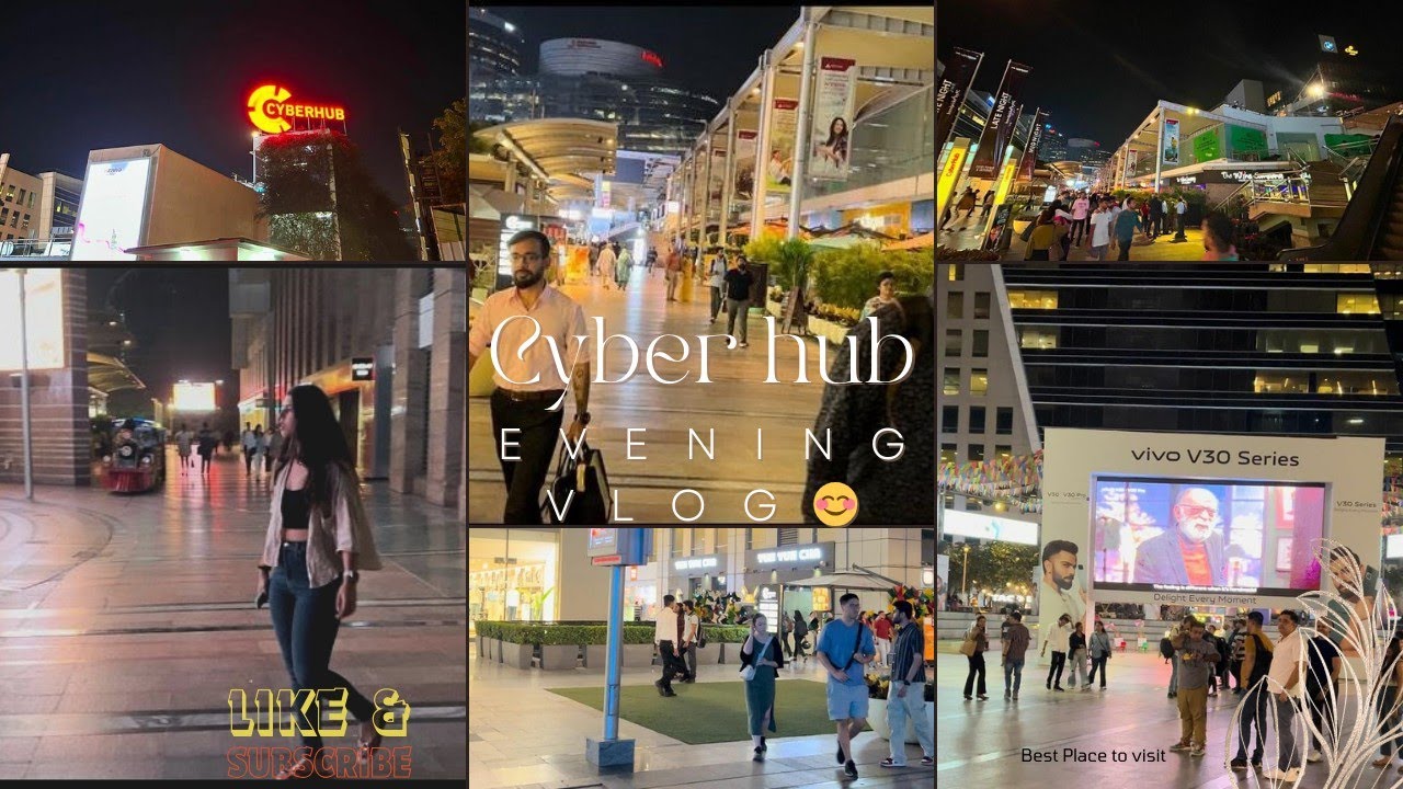 cyber hub....Most happening place to visit in India ….cyberhub cyber ...
