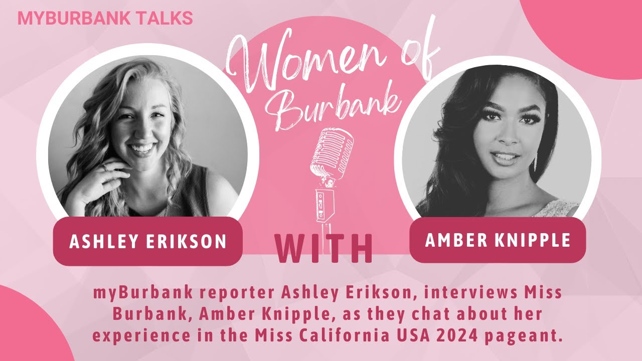 Women of Burbank: Amber Knipple, Miss Burbank USA 2024 - YouTube