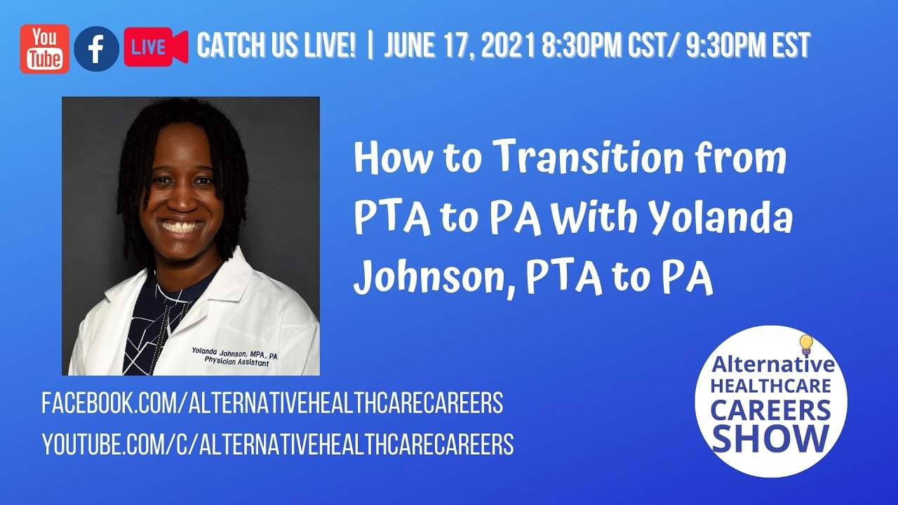 How to Transition from PTA to PA with Yolanda Johnson, PTA to PA - YouTube