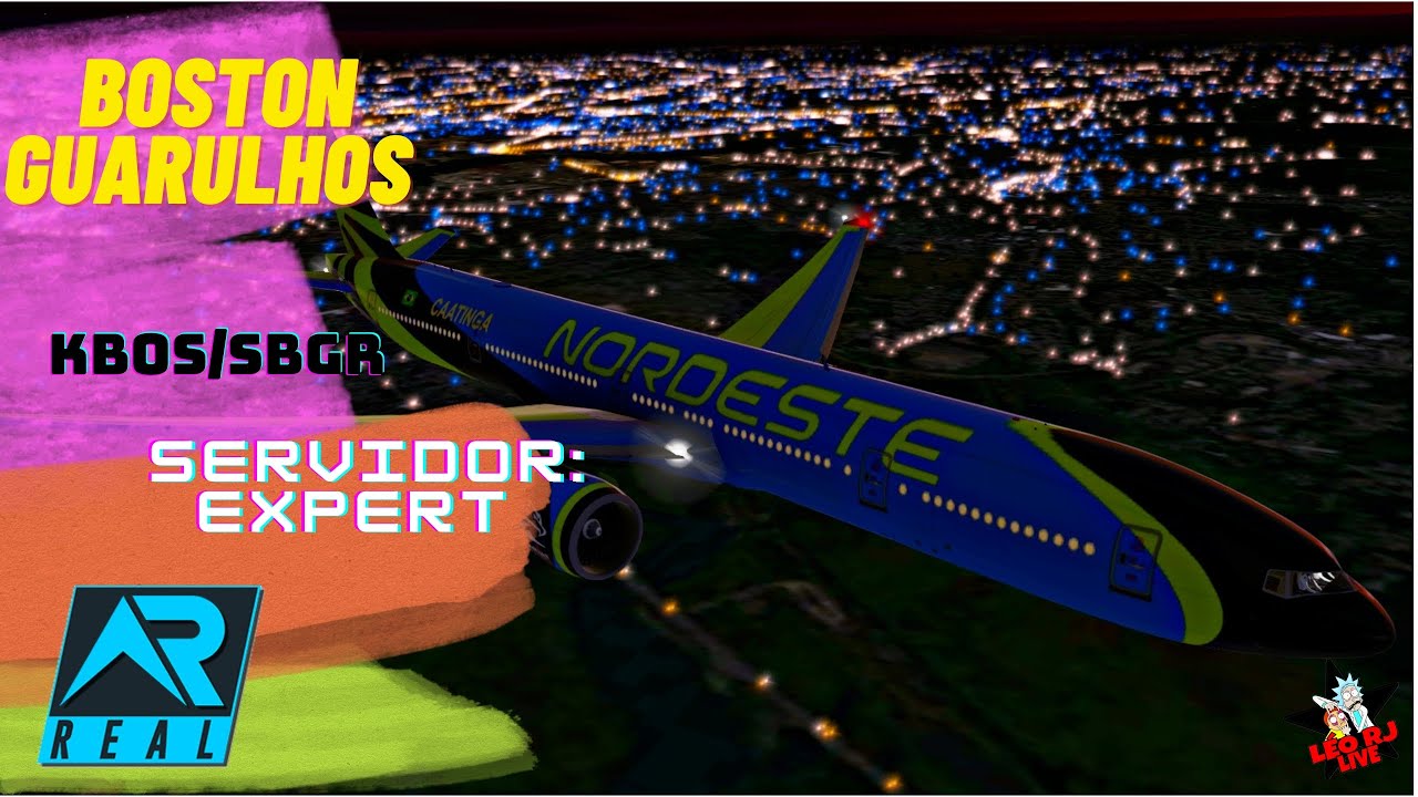 ️ AO VIVO REAL FLIGHT SIMULATOR - BOSTON/GUARULHOS BOEING 777-300ER CIA ...