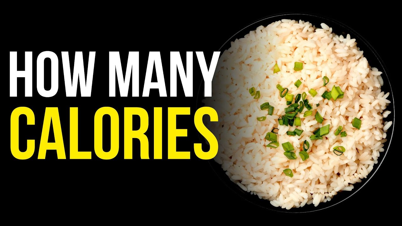 How Many Calories Are in Rice - YouTube