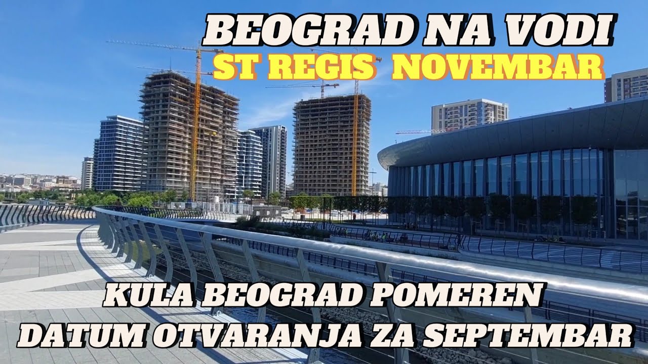 Beograd na vodi otvaranje KULE BEOGRAD pomereno za septembar hotel u ...