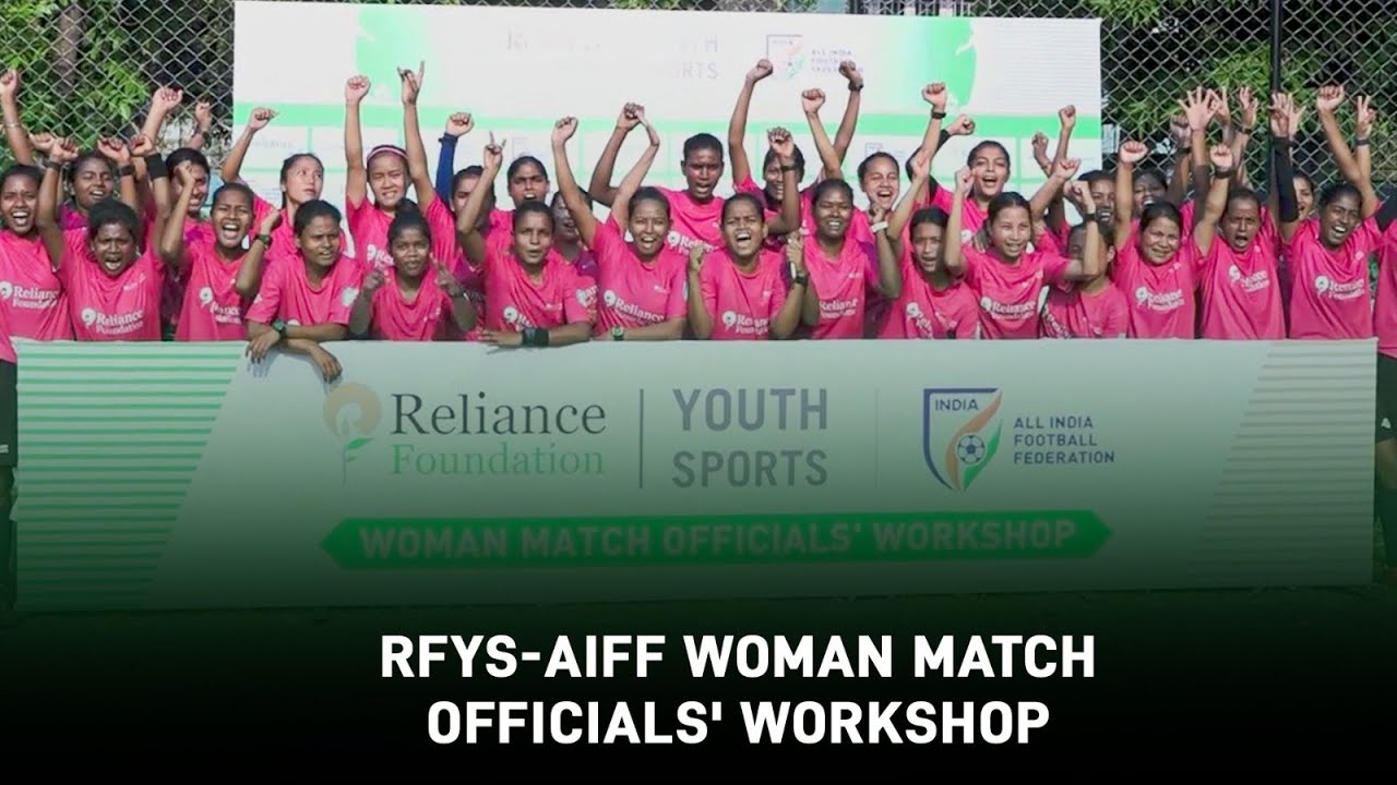 RFYS-AIFF Woman Match Officials' Workshop - YouTube