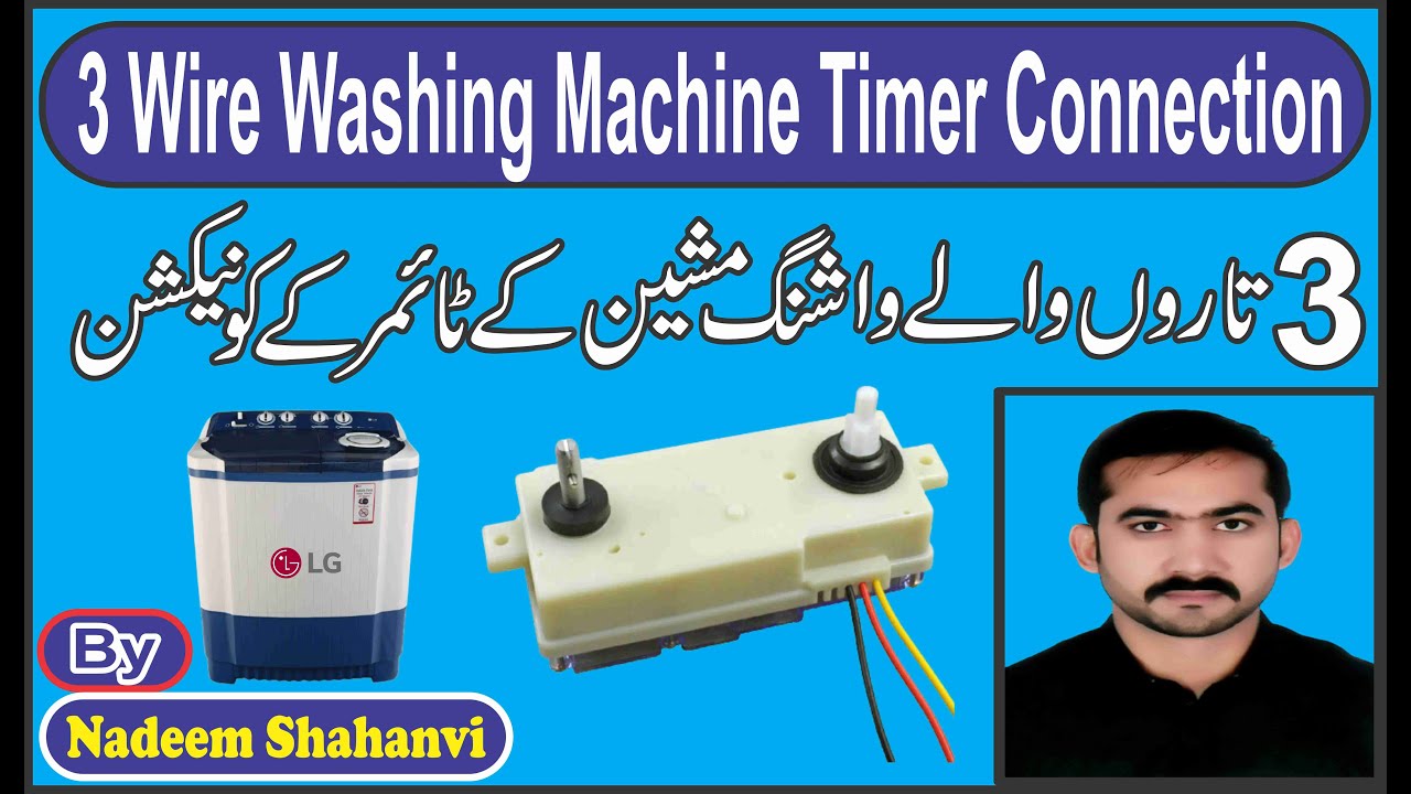 3 Wire Washing Machine Timer Connection/TLG5J/WP620N - YouTube