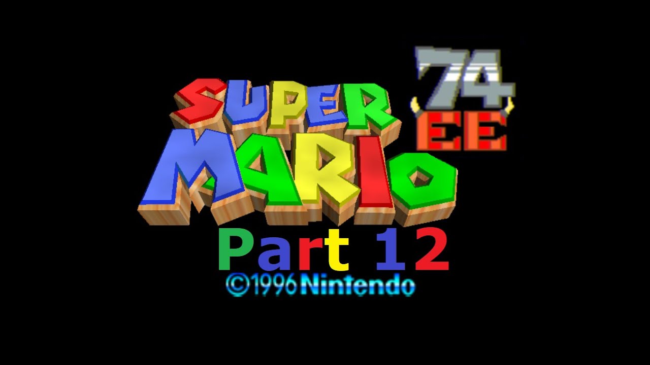 Super Mario 74 Extreme Edition Part 12 - Bad Polygons - YouTube