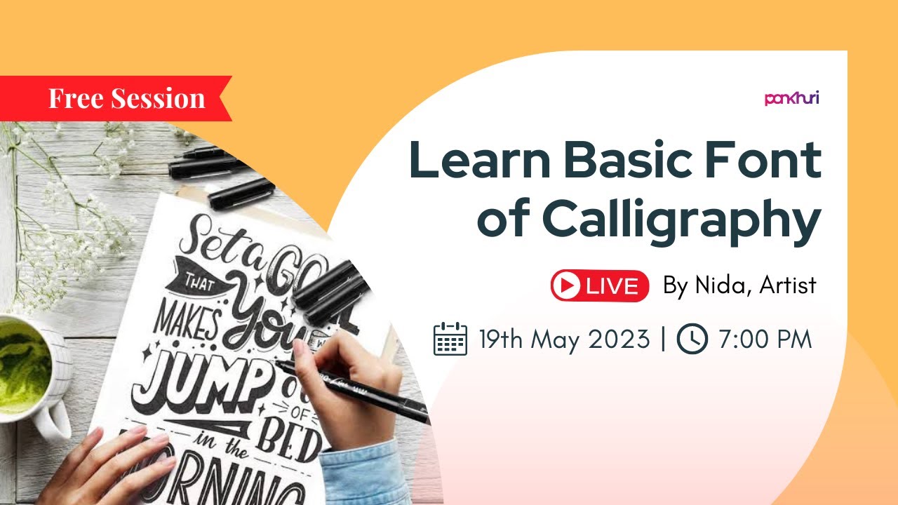 Learn Basic Font of Calligraphy by Nida | Live Session | AskPankhuri ...