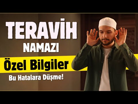 Teravih namazı nasıl kılınır? Teravih Namazı Çok Özel Bilgiler! Teravih namazı kaç rekat?