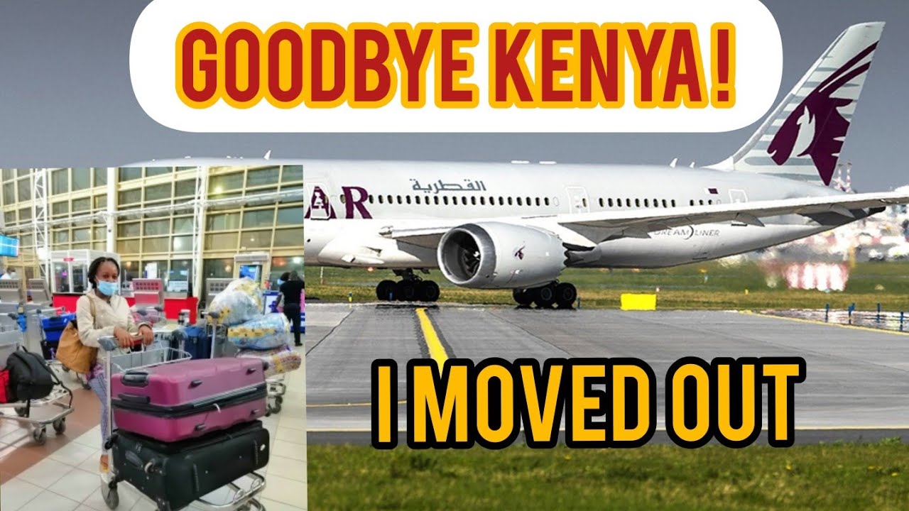 GOOD BYE KENYA! Iam Leaving Kenya FOR GOOD this time./travel vlog ...