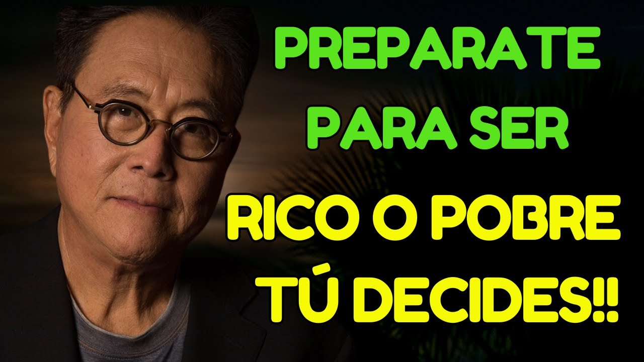 💡 MENTALIDAD RICA vs POBRE 💡 | Tips de Robert Kiyosaki Para HACERTE RICO #riqueza # ...