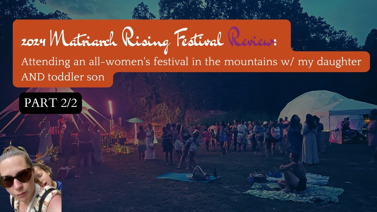 Matriarch Rising Festival 2024 Review - YouTube