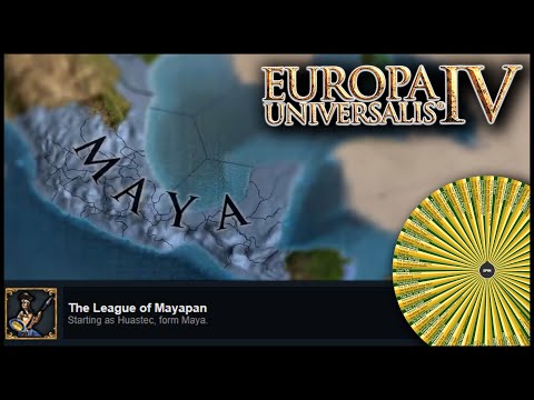 Forming Maya as Huastec is EASY! - EU4 Completionist #9