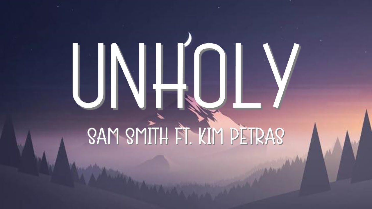 Sam Smith ft. Kim Petras - Unholy (Lyric Video) - YouTube