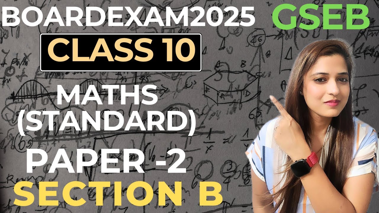 Mathsstandardstd10paper 2section B Gala Paper 2025gseb 0492