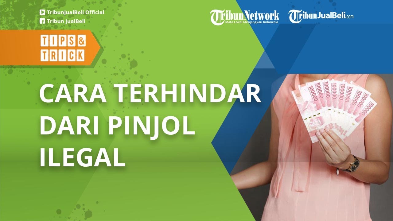Hati hati Jangan Sampai Terjebak, Begini Cara Terhindar dari Pinjol ...