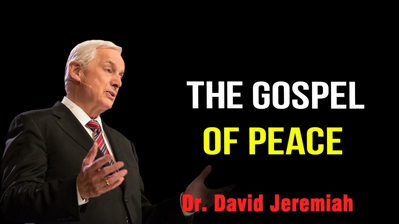 David Jeremiah Sermons 2023 - The Gospel of Peace - YouTube