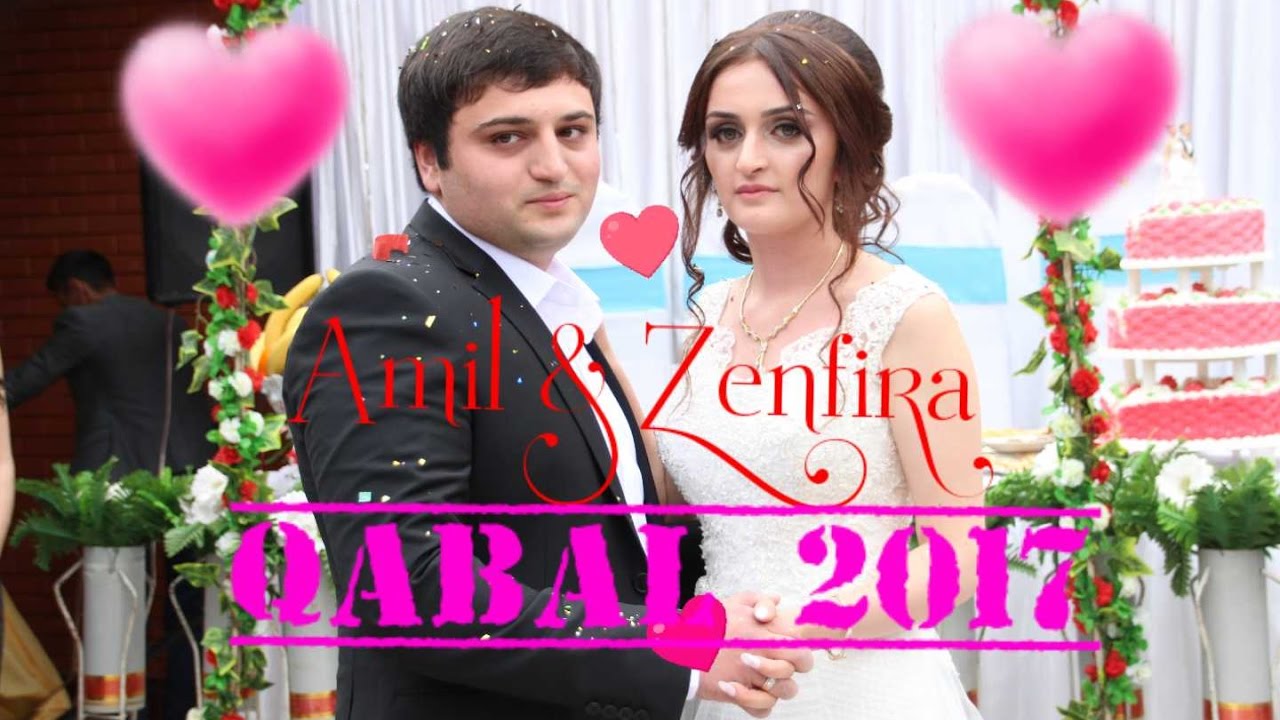 ZENFIRA & AMIL Toy Klipi. QABAL Azeri toyu 2017 - YouTube