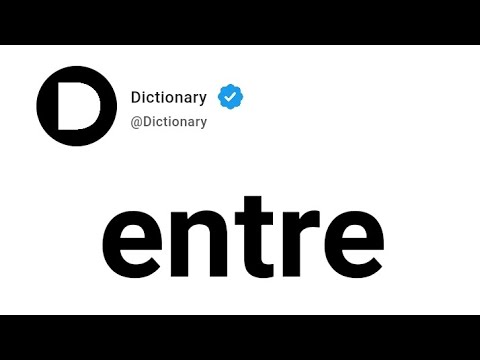 entre Meaning In English - YouTube
