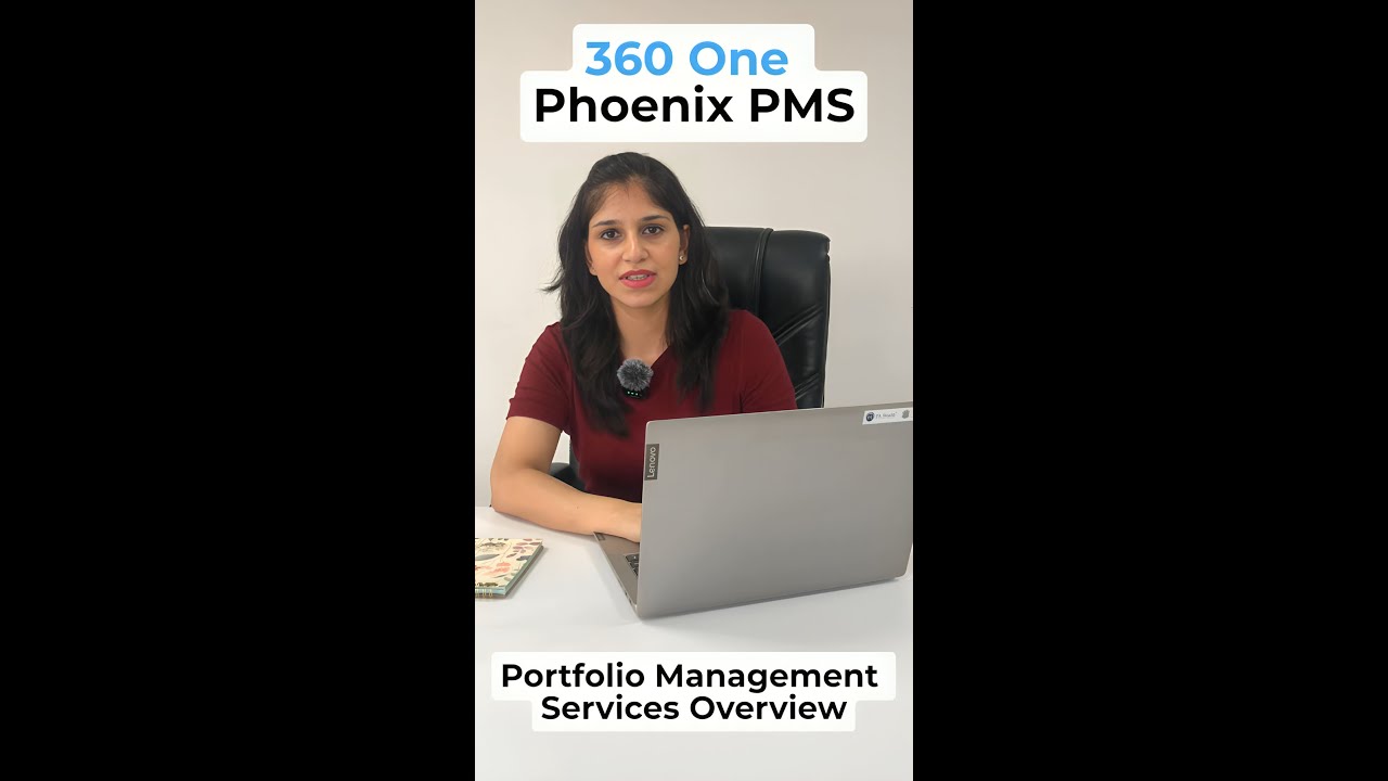 Top PMS in India: 360 One Phoenix - YouTube