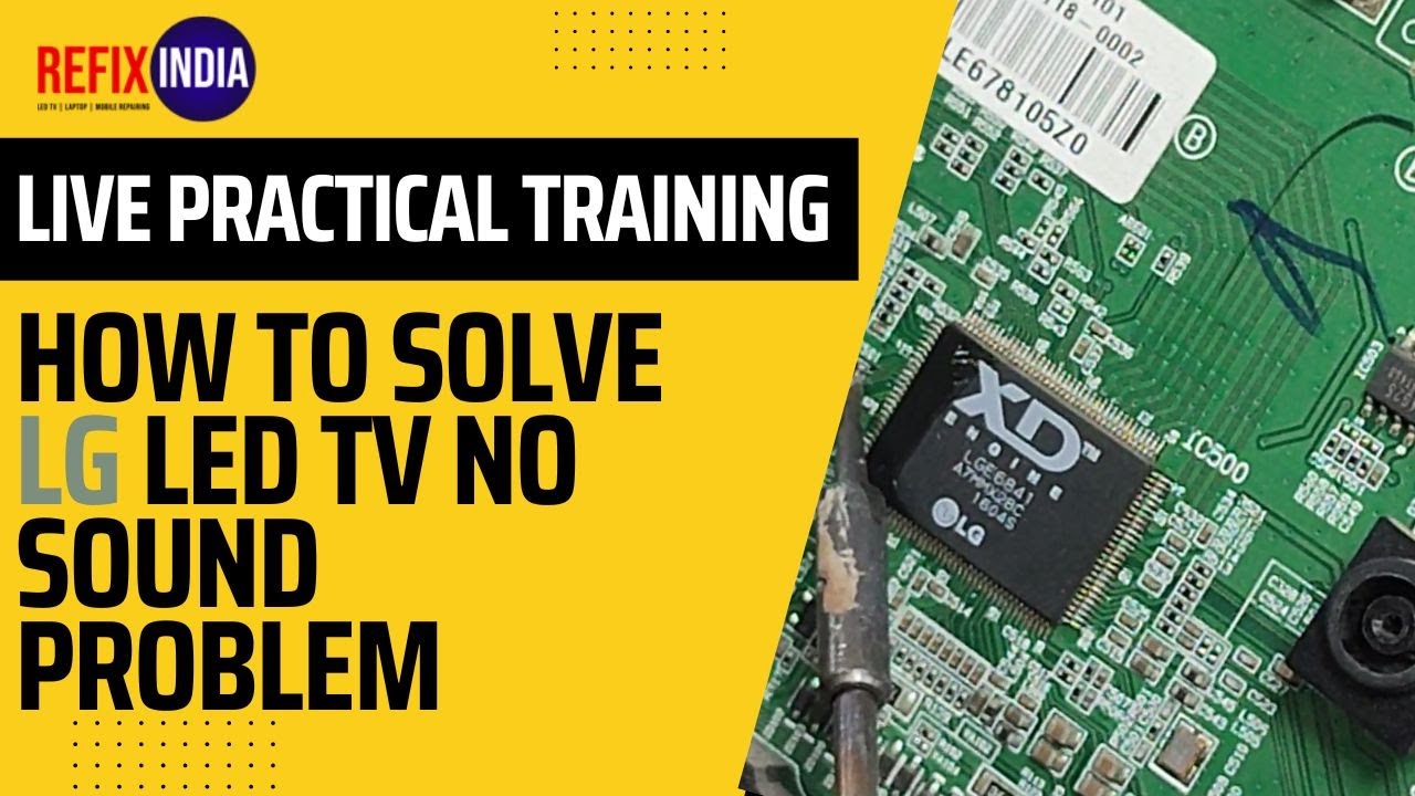 LG 32LH517A - TC No Sound Problem | LED TV Repairing Course | Training ...