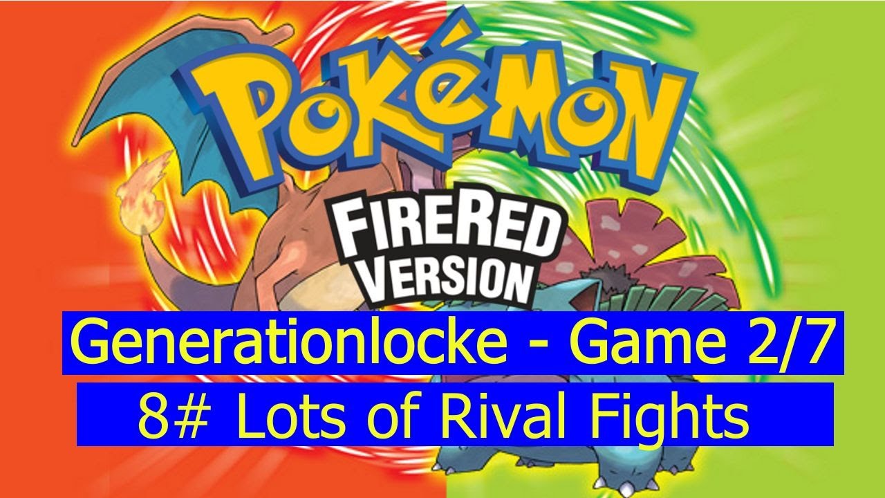 Pokemon FireRed - Generationlocke ep8 Lots of Rival Fights - YouTube