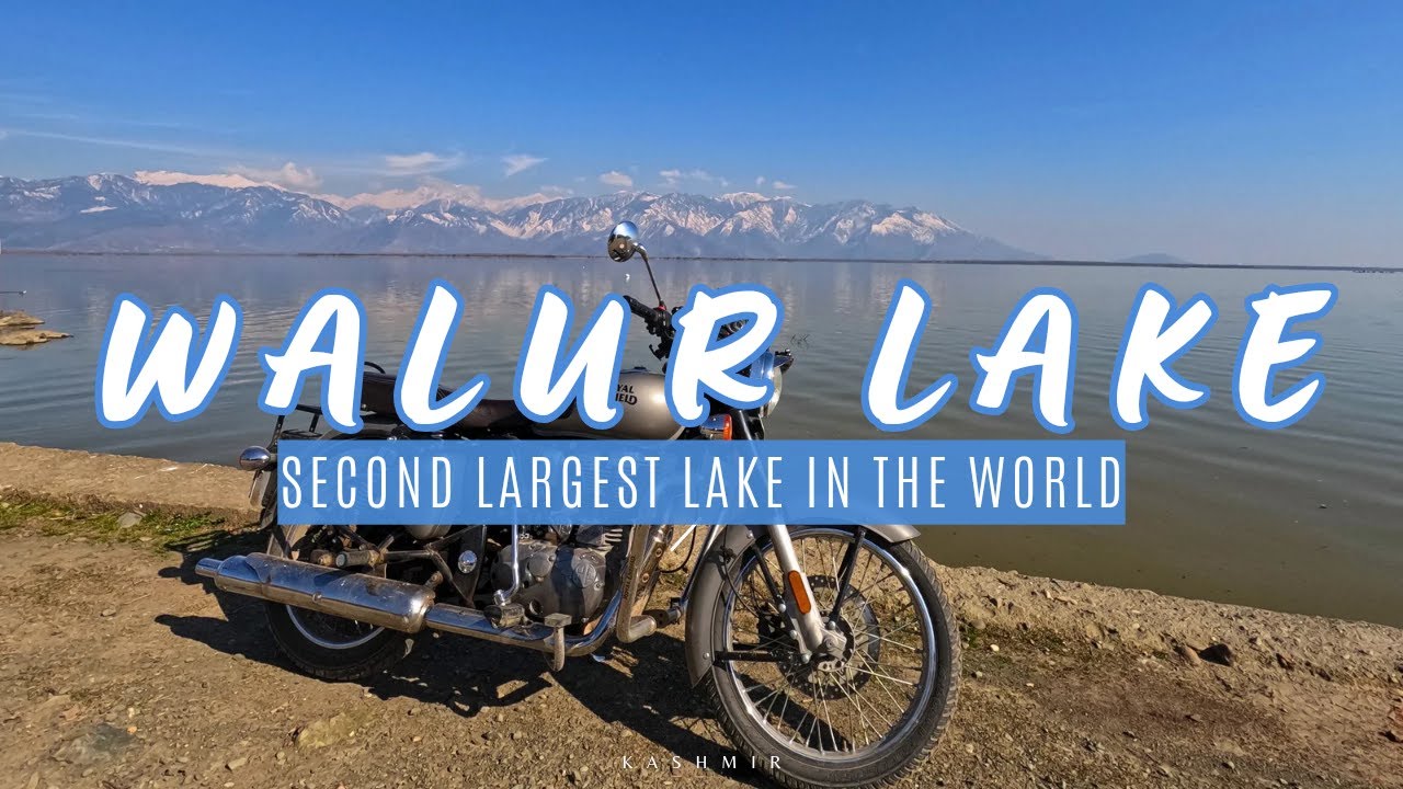Wular Lake Ride: Exploring Kashmir's Natural Treasure And The World's ...