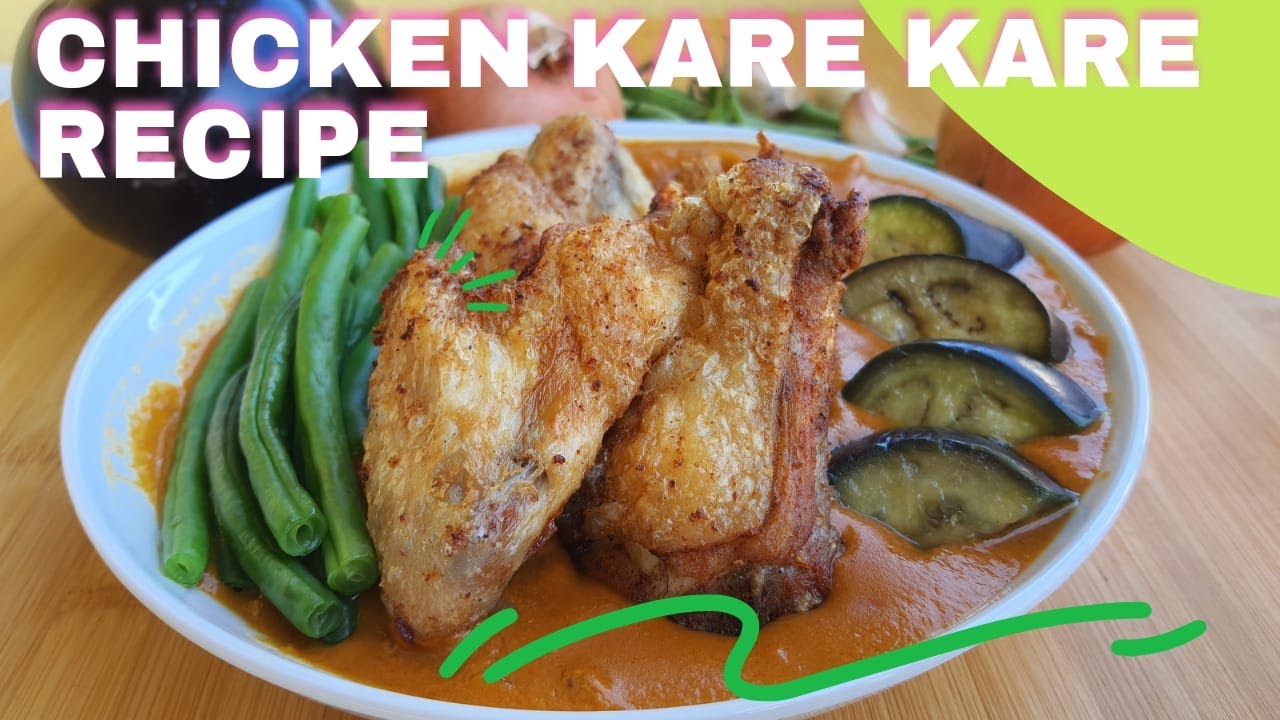 Chicken Kare Kare Recipe - YouTube