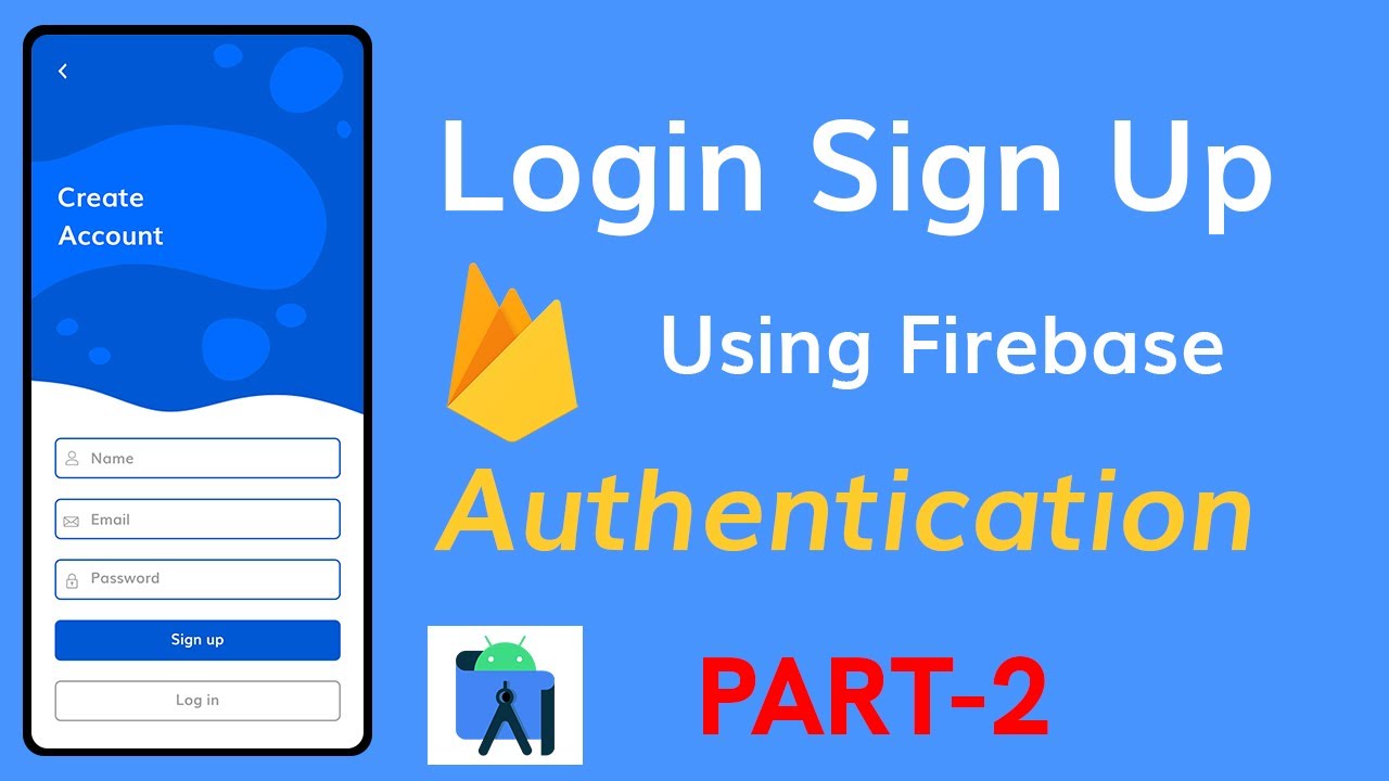 Firebase Authentication android full tutorial (Hindi) Firebase android ...