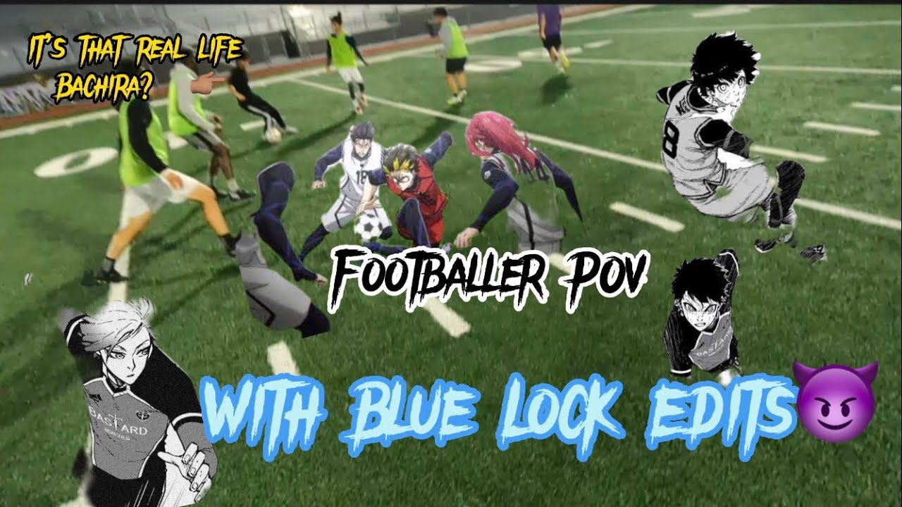 Blue Lock in real life POV (Bachira has been spotted?!😳) - YouTube
