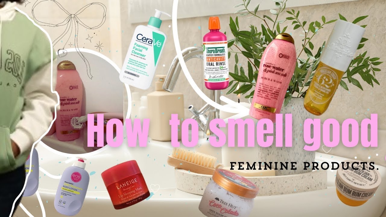 My Feminine Hygiene Routine ๐how To Smell Good All Day And Stay Fresh
