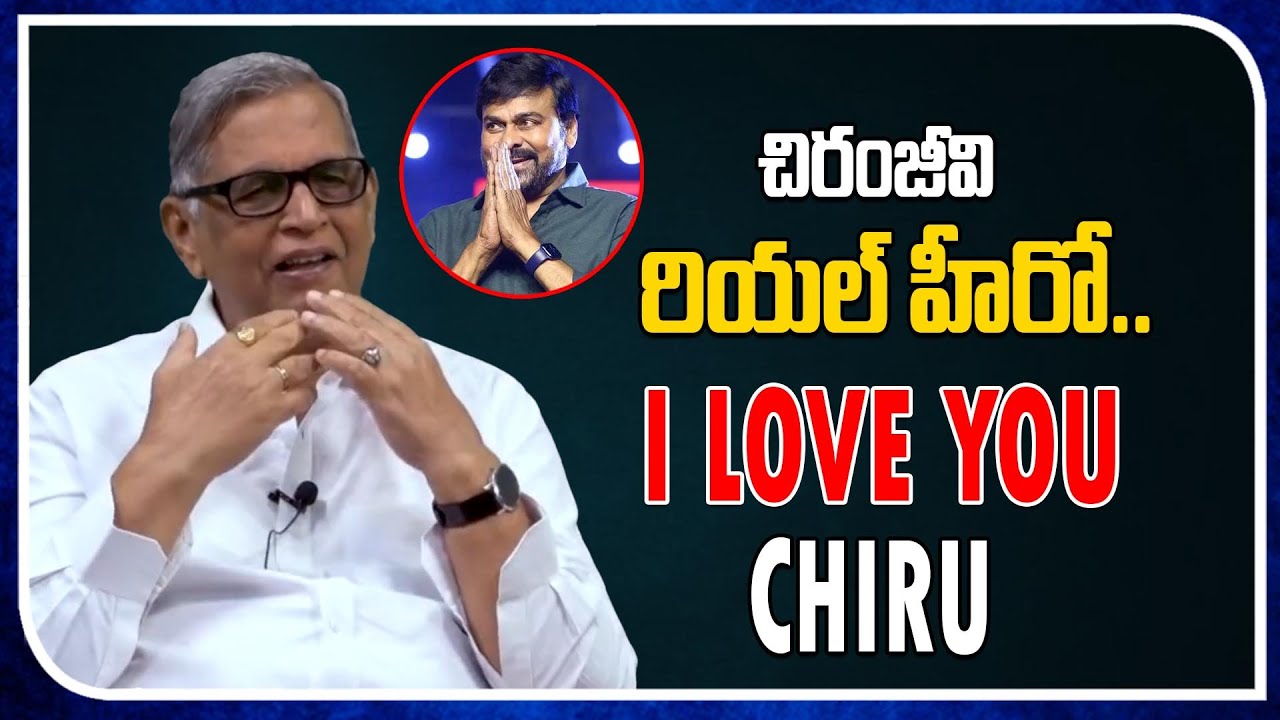 Chiranjeevi Is Real Hero | Director Dhavala Satyam | Real Talk With ...