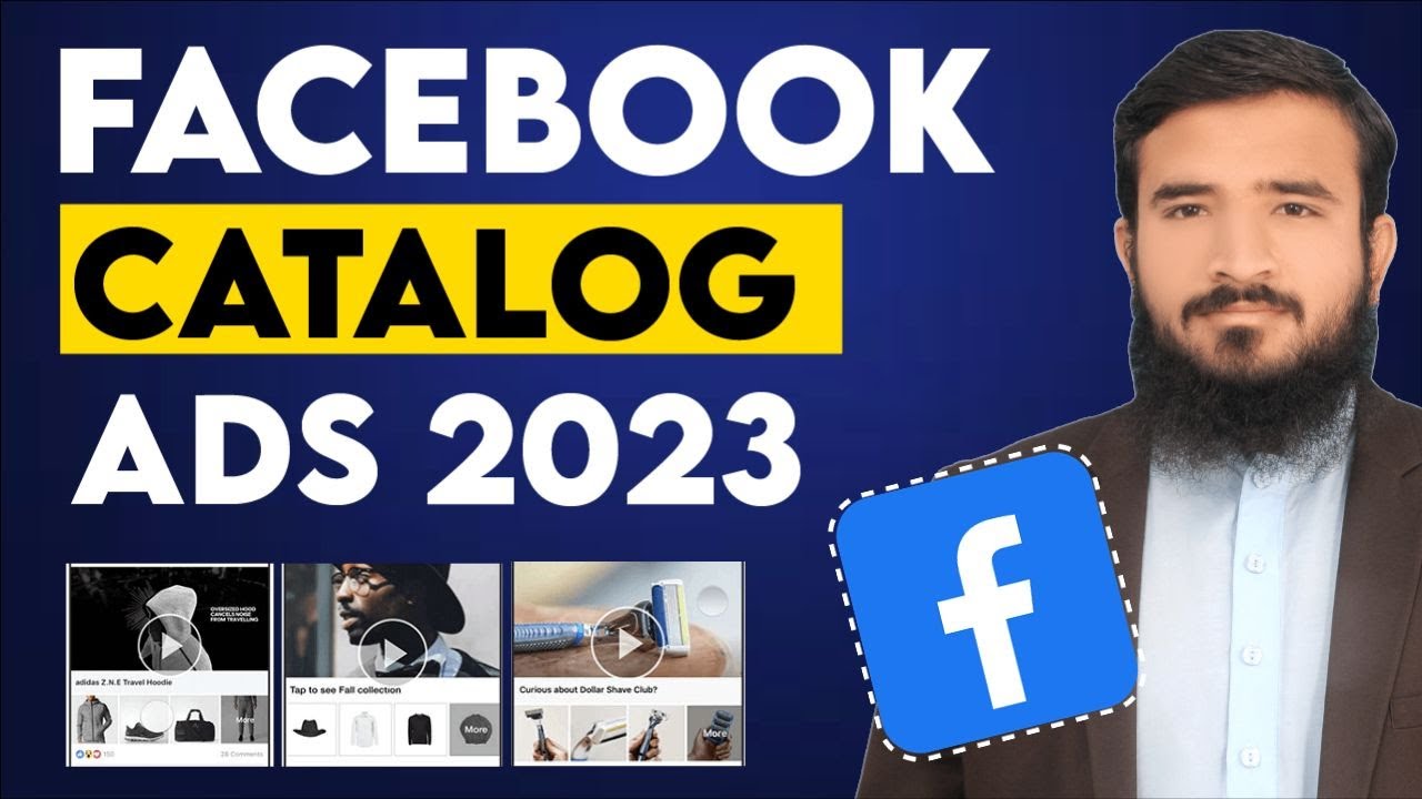 Facebook Catalog Ads 2023 | 💯 Complete Tutorial | Lesson 11 - YouTube