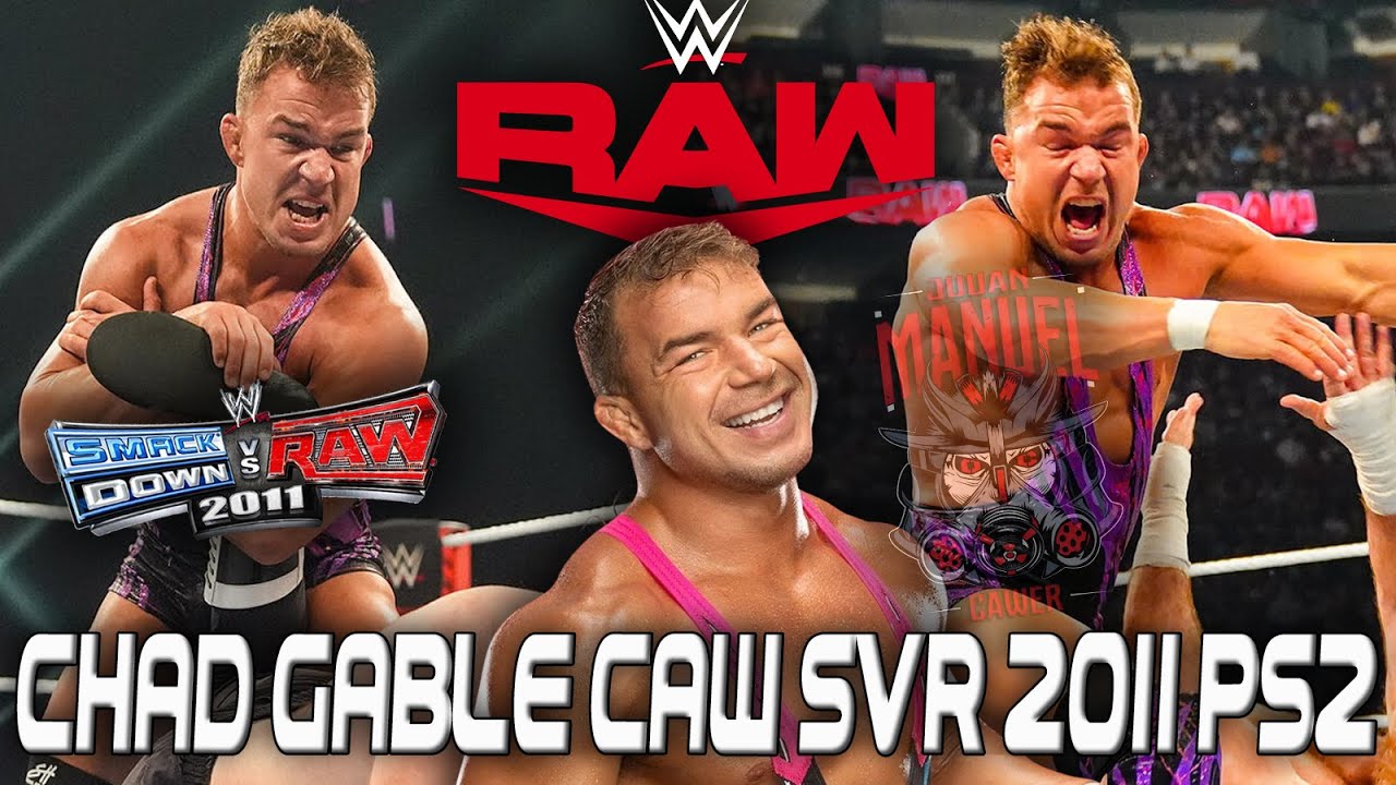 Caw Chad Gable SVR 2011 PS2 - YouTube