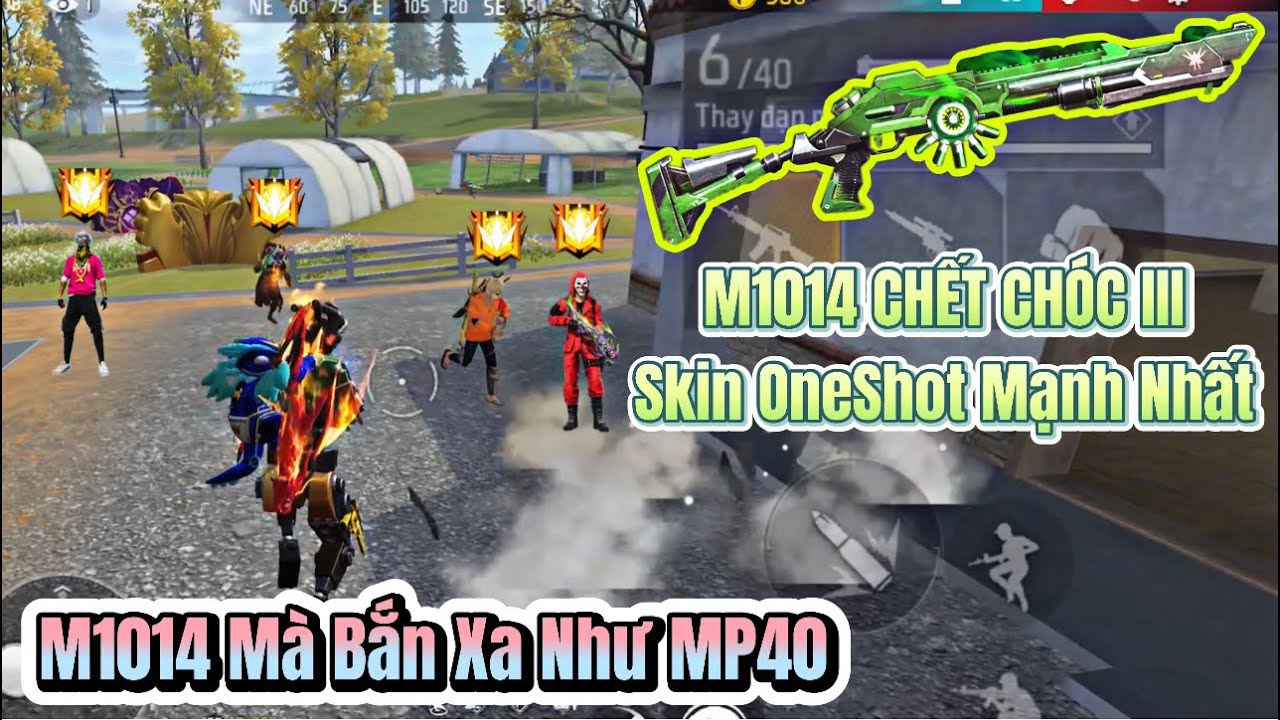 [Free Fire] M1014 C.hết Chóc III Chíp, Khẩu Shotgun OneShot Dễ Nhất ...