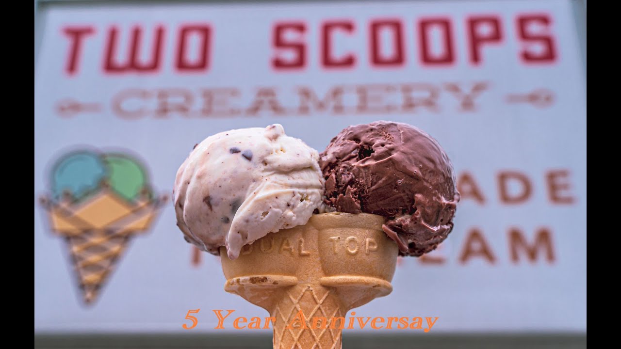 Two Scoops Creamery 5 year Anniversary - YouTube