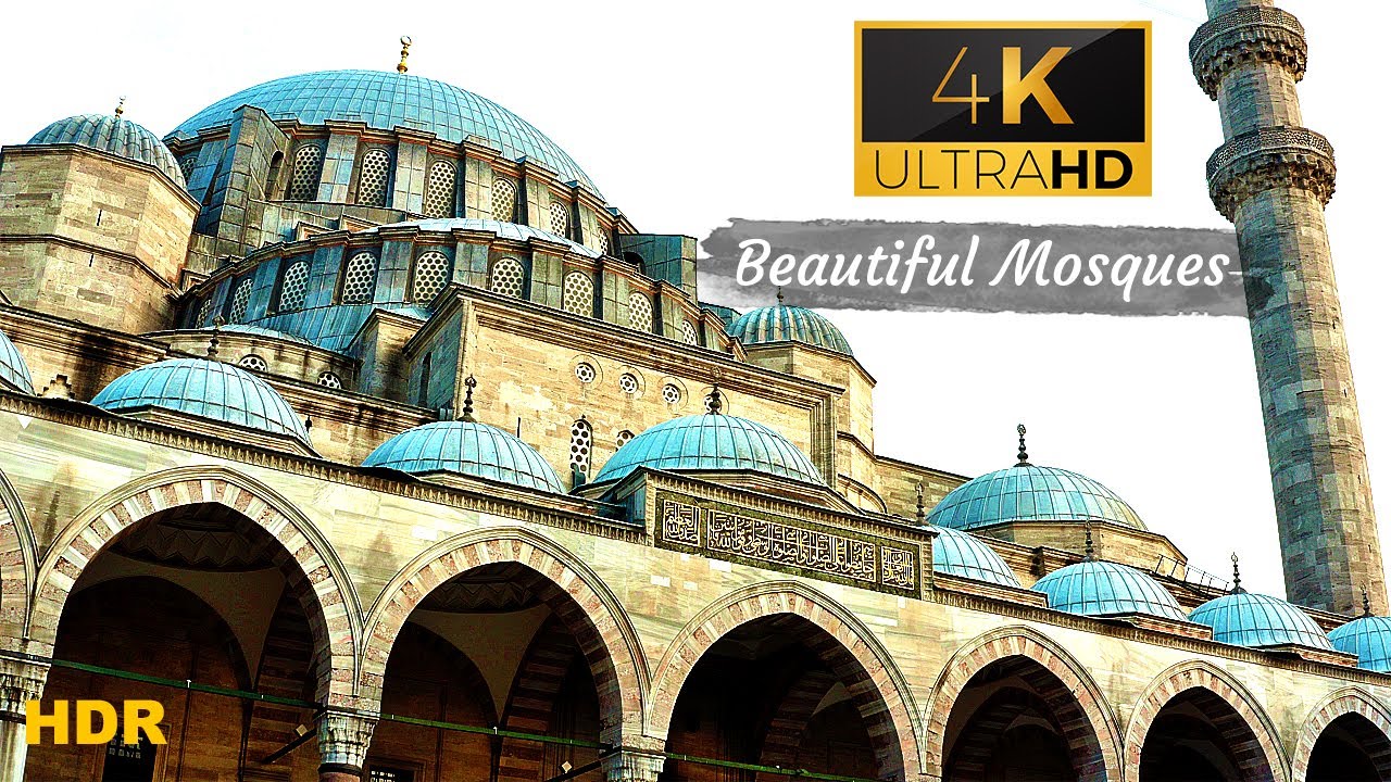 Most Beautiful Islamic Mosques In The World (Masjid) | 4K Ultra HD Video | HDR - YouTube