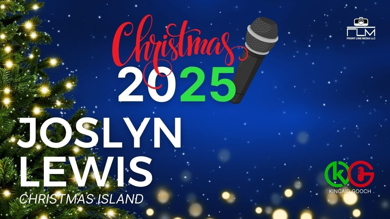 KG Christmas Show 2025 - Christmas Island - Joslyn Lewis (Saturday ...