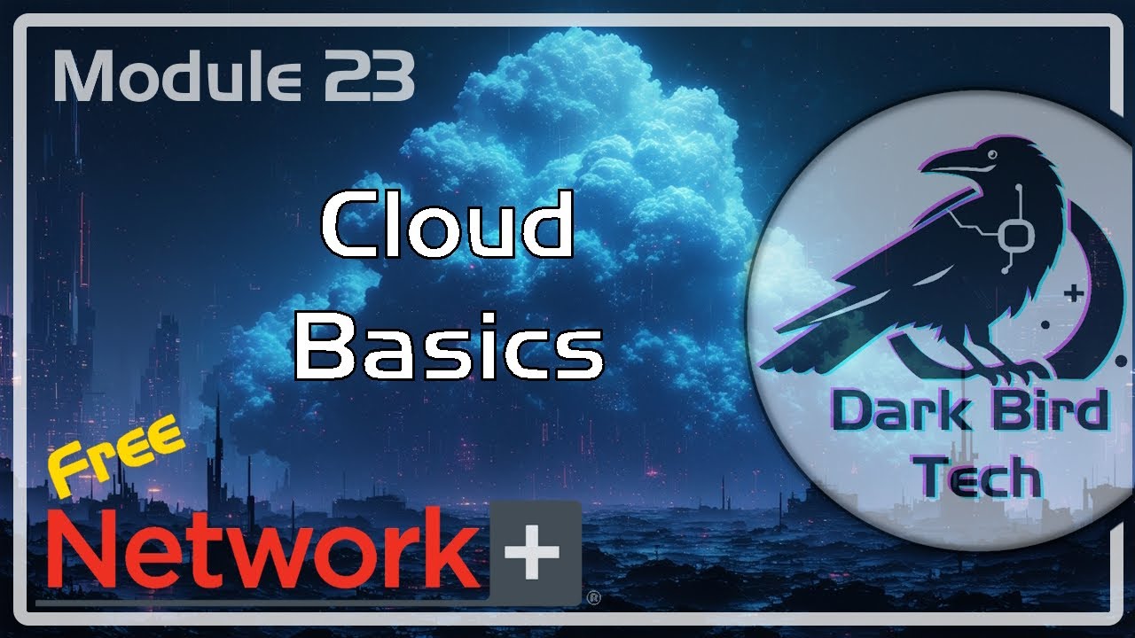Free CompTIA Network+ Training - Module 23 - Cloud for Network+ (N10 ...